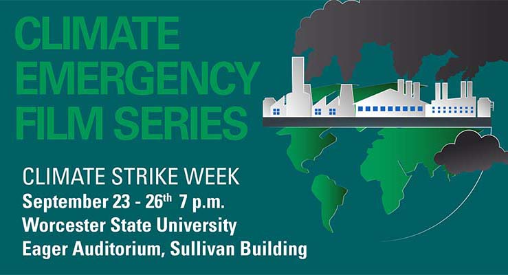 Climate Emergency Film Series on Campus - Worcester State University News